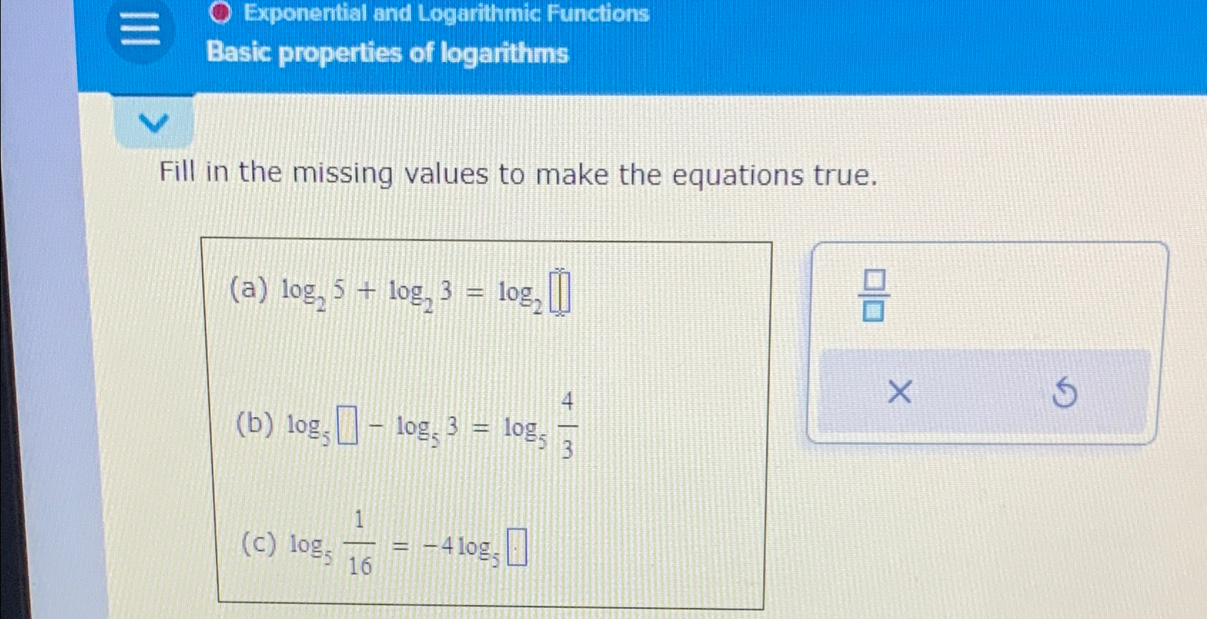 Solved Exponential and Logarithmic FunctionsBasic properties | Chegg.com