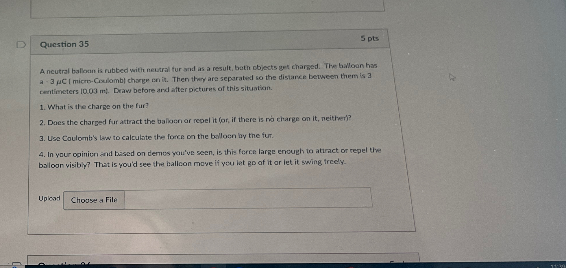 Solved Question 355 ﻿ptsA neutral balloon is rubbed with | Chegg.com