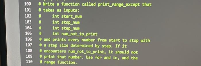 Solved 100 \#Write a function called print_range_except that | Chegg.com