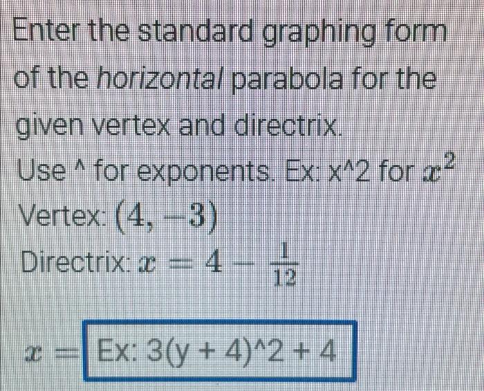 Solved Enter the standard graphing form of the horizontal | Chegg.com