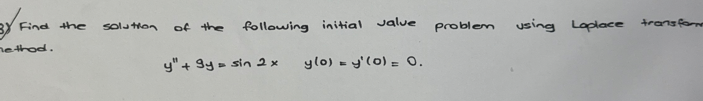 Find the solution of the following initial value | Chegg.com