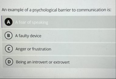 Solved An example of a psychological barrier to | Chegg.com