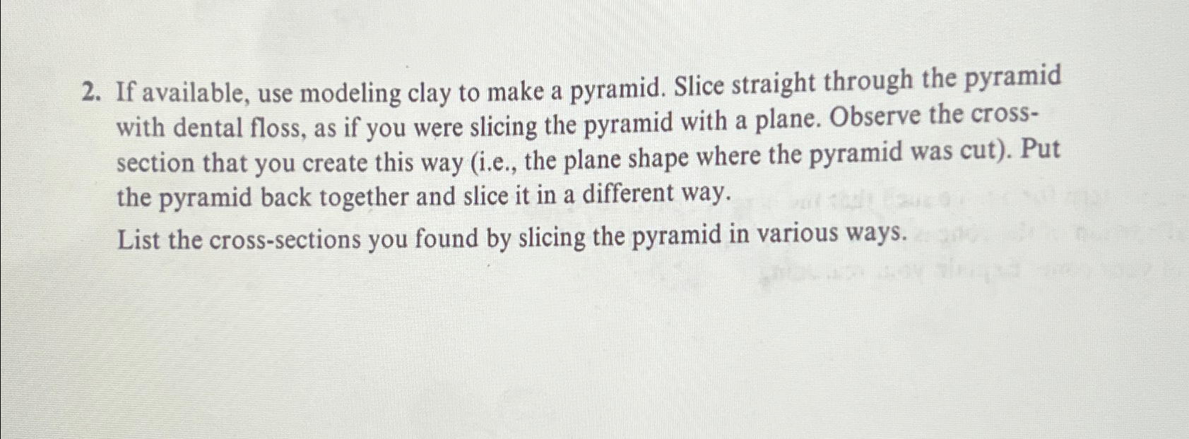 Solved If available, use modeling clay to make a pyramid. | Chegg.com