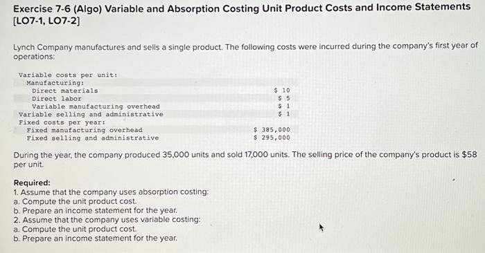 Solved Exercise 7-6 (Algo) Variable and Absorption Costing | Chegg.com