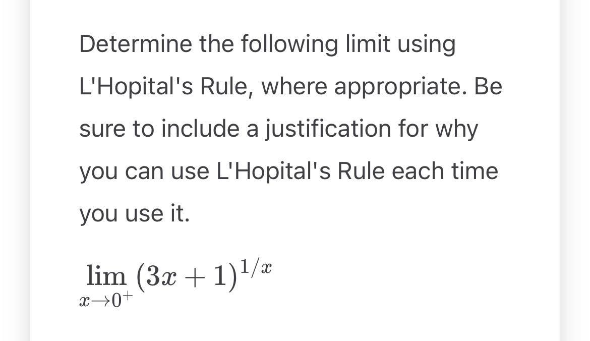 Solved Determine the following limit using L'Hopital's Rule, | Chegg.com