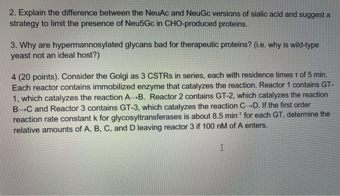 2. Explain the difference between the NeuAc and NeuGc | Chegg.com