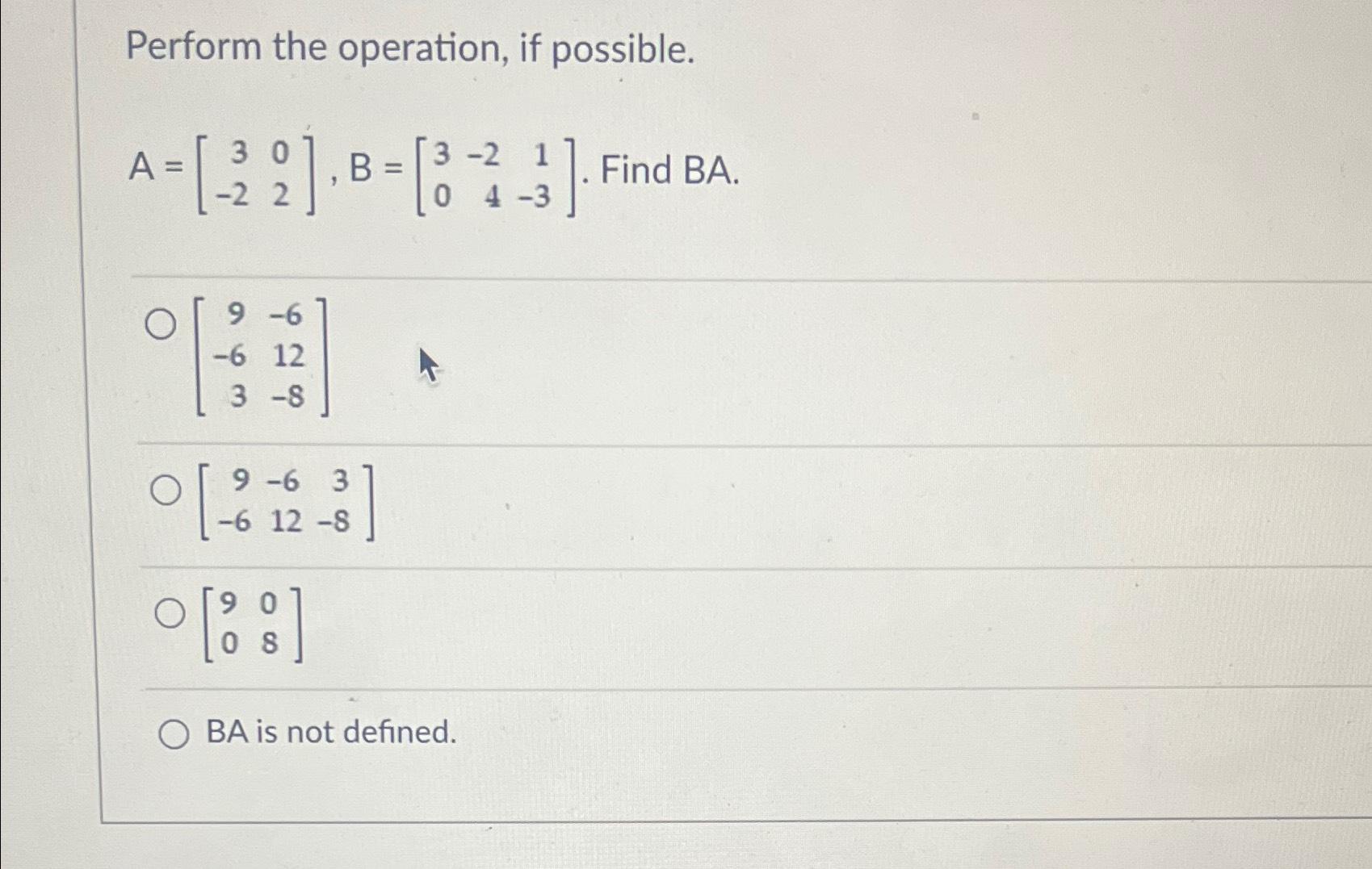 Solved Perform the operation, if | Chegg.com