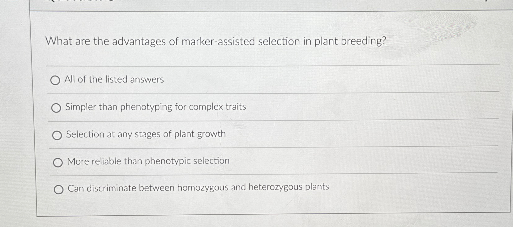 Solved What are the advantages of marker-assisted selection | Chegg.com