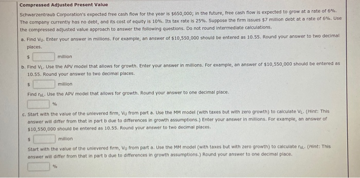 Solved Compressed Adjusted Present Value Schwarzentraub | Chegg.com