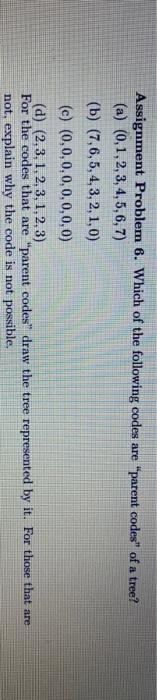 Solved Assignment Problem 8. Which of the following codes | Chegg.com