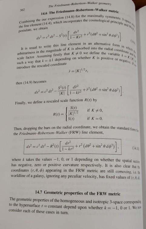 Solved Problem 3. Consider the Robertson-Walker metric with | Chegg.com