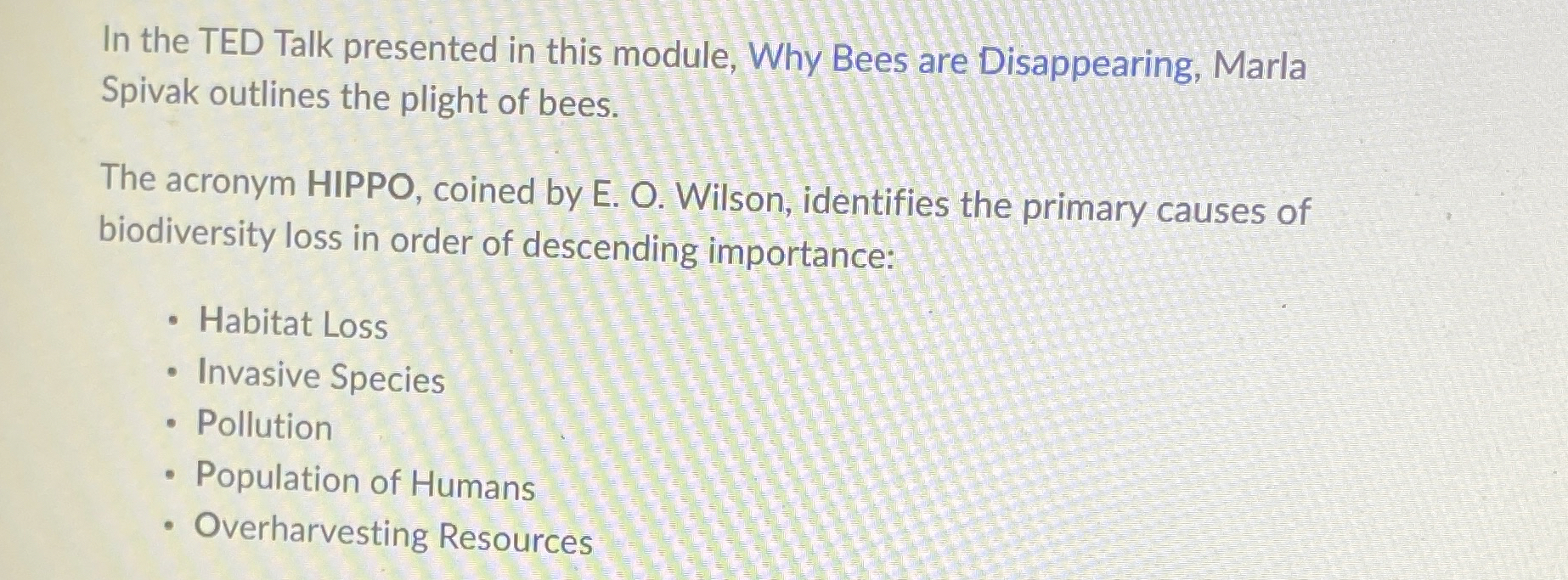 Solved In the TED Talk presented in this module, Why Bees | Chegg.com