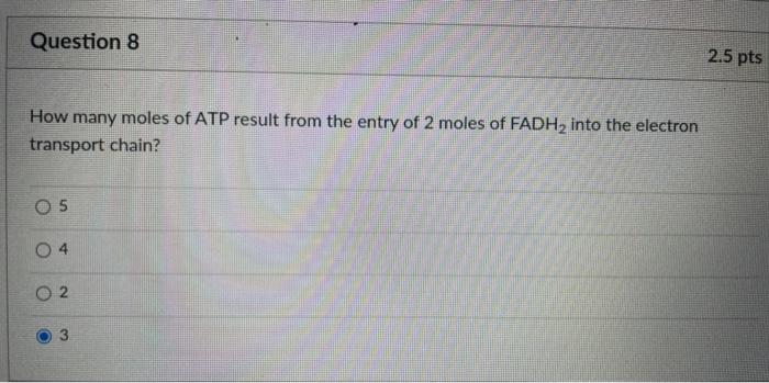 Solved Question 8 2.5 pts How many moles of ATP result from | Chegg.com