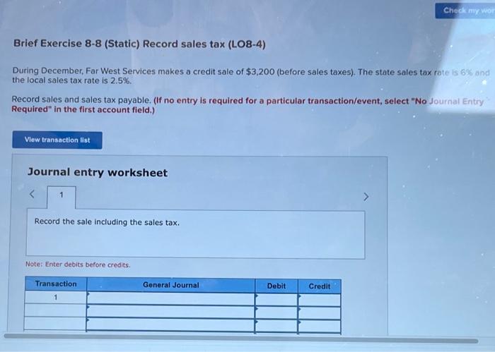 Solved Brief Exercise 8-8 (Static) Record sales tax (LO8-4) | Chegg.com Solved Brief Exercise 8-8 (Static) Record sales tax (LO8-4) | Chegg.com