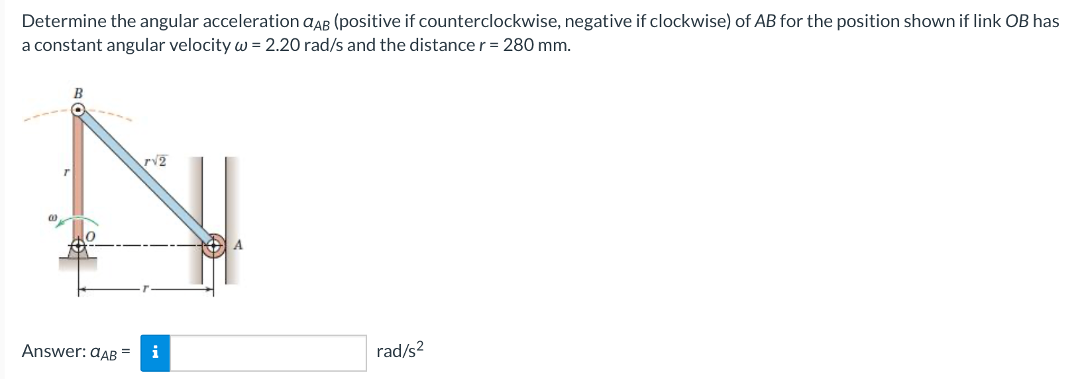 Solved Determine the angular acceleration aAB (positive if | Chegg.com