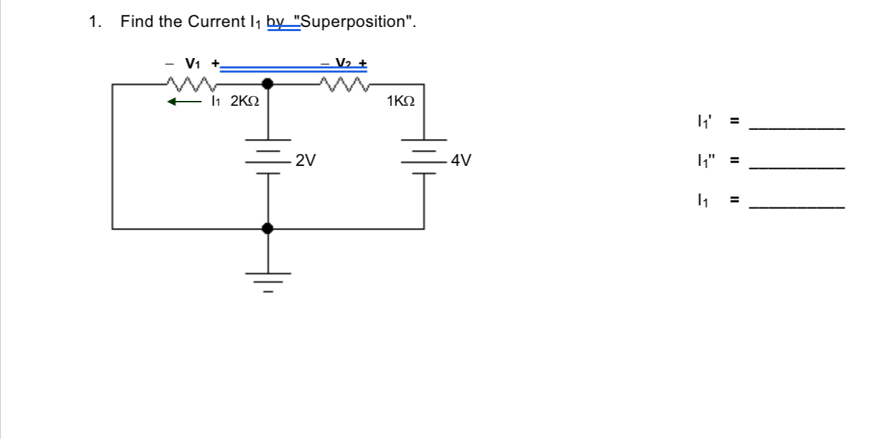 Solved Find the Current l1 ﻿by "Superposition".l1'=l1''=l1= | Chegg.com