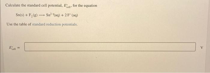 Solved Calculate The Standard Cell Potential Ecell ∗ For