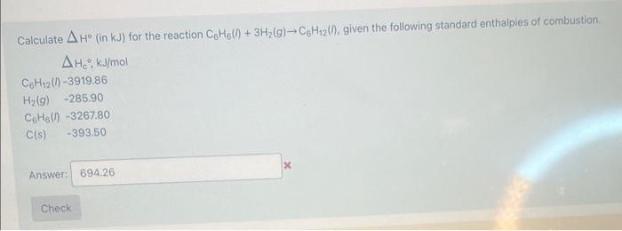 Calculate H∘ (in kJ) for the reactio C6H12(l)H2( | Chegg.com