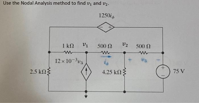 Solved Use the Nodal Analysis method to find v1 and v2. | Chegg.com