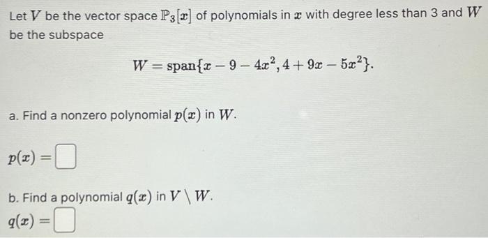 Solved Let V be the vector space P3[x] of polynomials in x | Chegg.com
