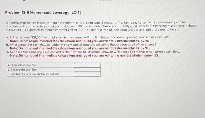 Solved Problem 13-9 Homemade Leverage [LO 1] Lemansky | Chegg.com