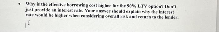 Solved Why is the effective borrowing cost higher for the | Chegg.com