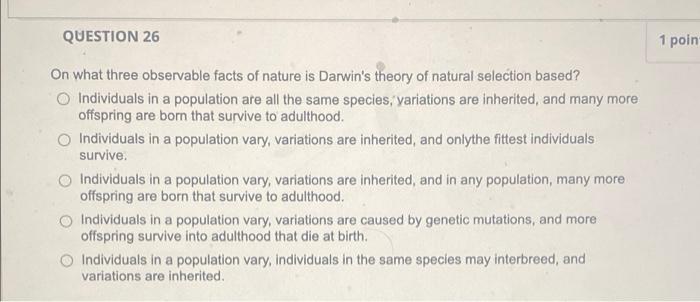 Solved QUESTION 26 1 poin On what three observable facts of | Chegg.com