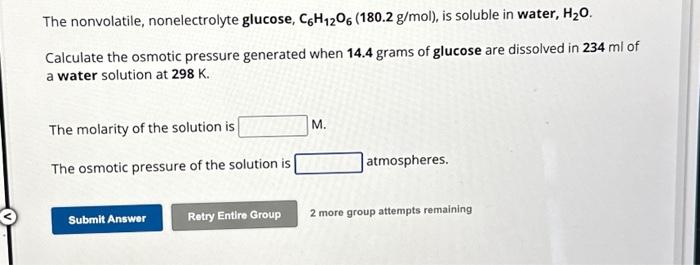 Solved The nonvolatile, nonelectrolyte glucose, C6H12O6 | Chegg.com