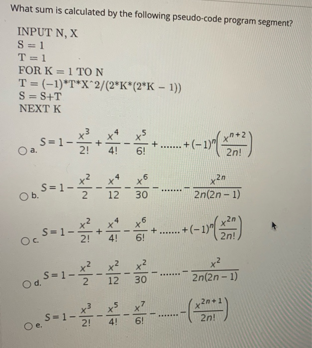 Solved What sum is calculated by the following pseudo-code | Chegg.com