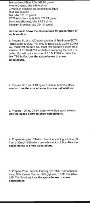 Solved Bromophenol Blue, MW 669.96 g/mol Xylene Cyanol, MW | Chegg.com