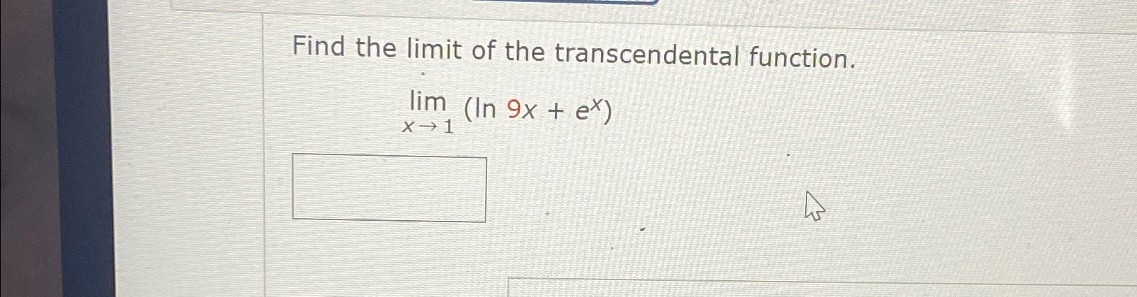 Solved Find the limit of the transcendental | Chegg.com