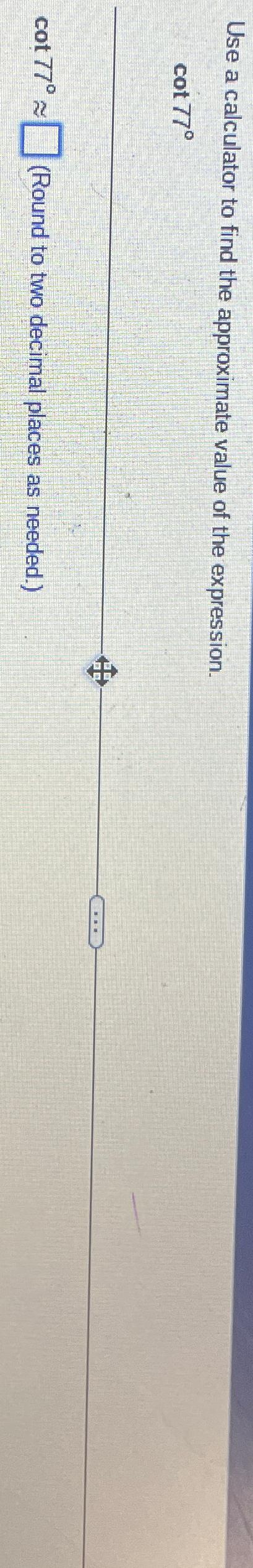 Use a calculator to find the approximate value of the | Chegg.com