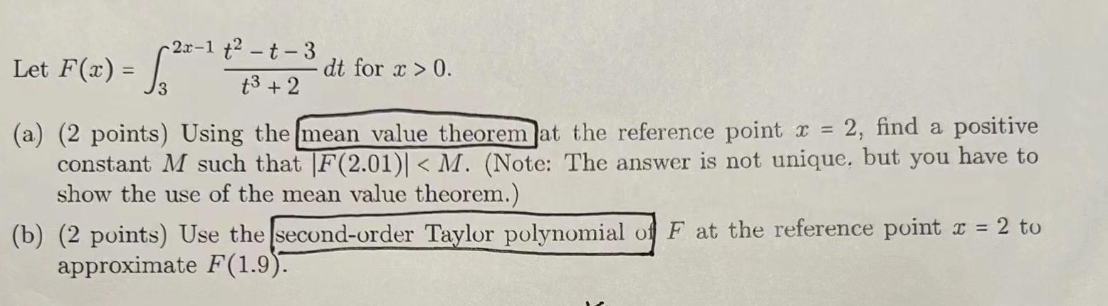 Solved Let F(x)=∫32x−1t3+2t2−t−3dt for x>0. (a) (2 points) | Chegg.com