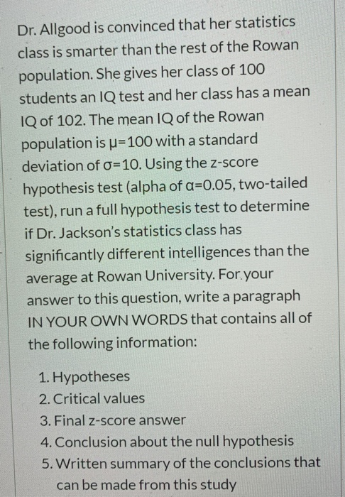 Solved Dr. Allgood is convinced that her statistics class is | Chegg.com
