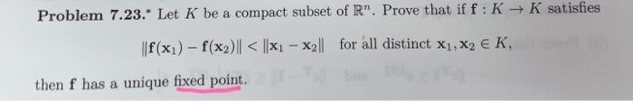 Solved Problem 7.23. ∗ Let K be a compact subset of Rn. | Chegg.com