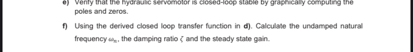 Solved e) Verity that the hydraulic servomotor is | Chegg.com Solved e) Verity that the hydraulic servomotor is | Chegg.com