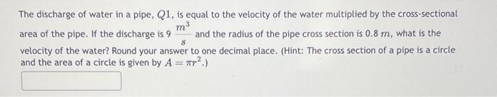 Solved The discharge of water in a pipe, Q1, is equal to the | Chegg.com
