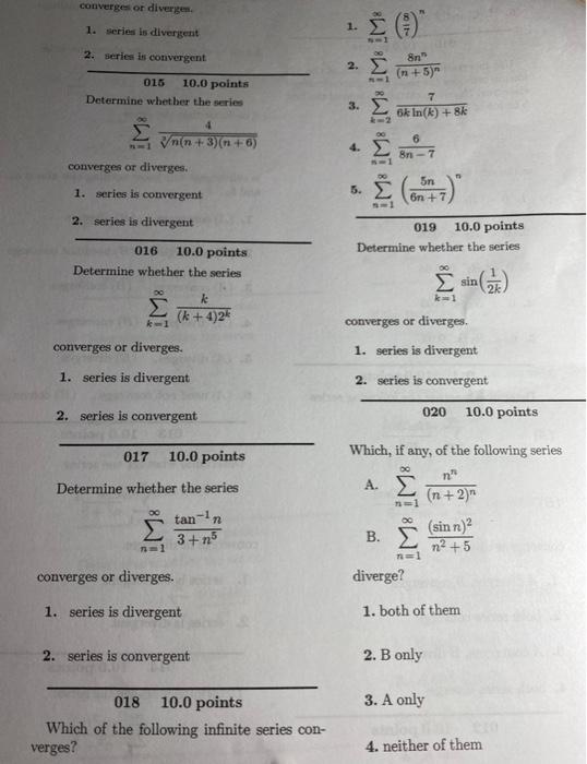 Solved converges or divergen 1. series is divergent 1. an 2. | Chegg.com