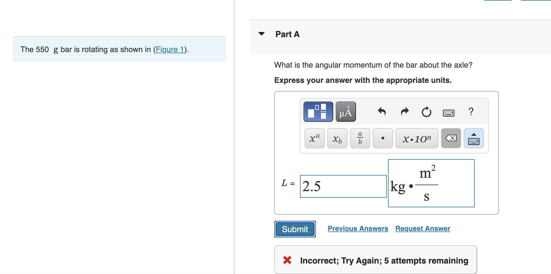 Part AThe 550g ﻿bar is rotating as shown in (Figure | Chegg.com