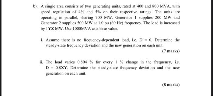 Solved b). A single area consists of two generating units, | Chegg.com