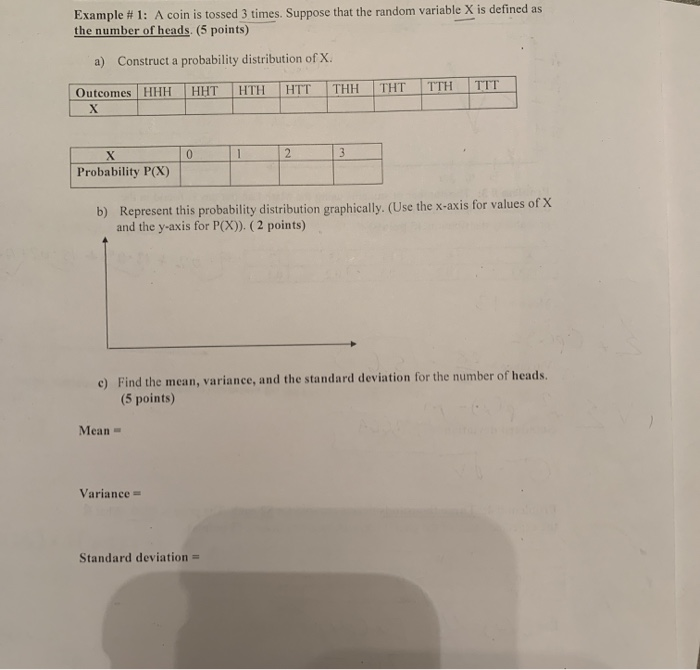Solved Example #1: A coin is tossed 3 times. Suppose that | Chegg.com
