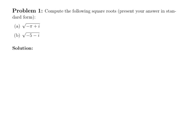Solved Problem 1: Compute the following square roots | Chegg.com