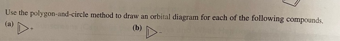 Solved Use the polygon-and-circle method to draw an orbital | Chegg.com
