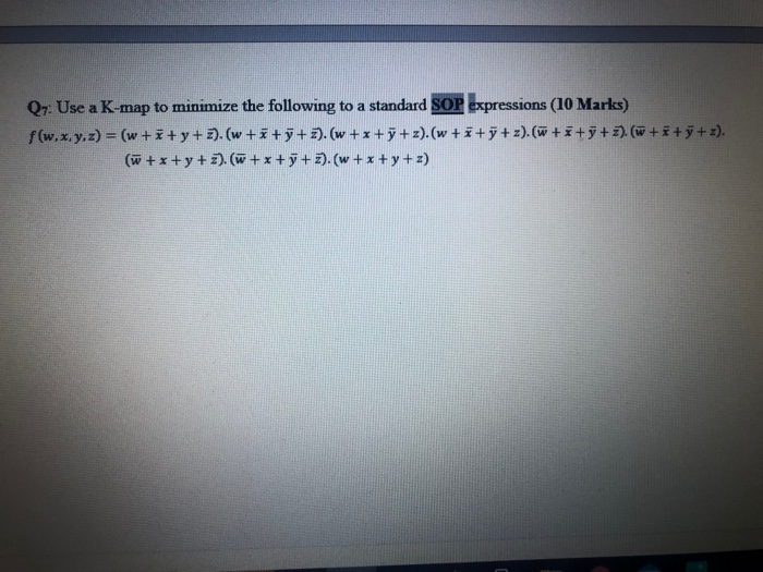Solved Q7: Use a K-map to minimize the following to a | Chegg.com
