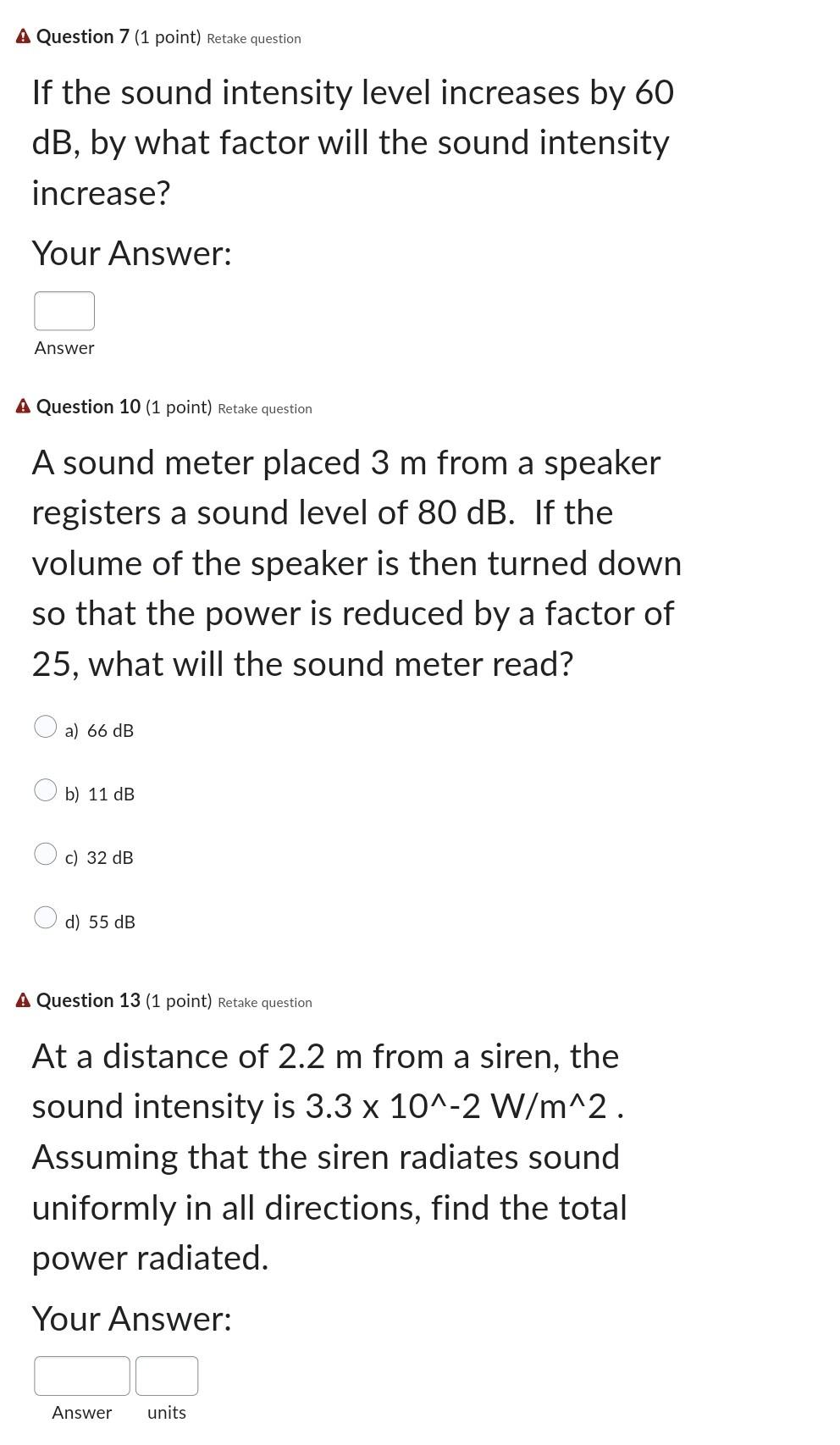 Solved A Question 7 (1 point) Retake question If the sound | Chegg.com
