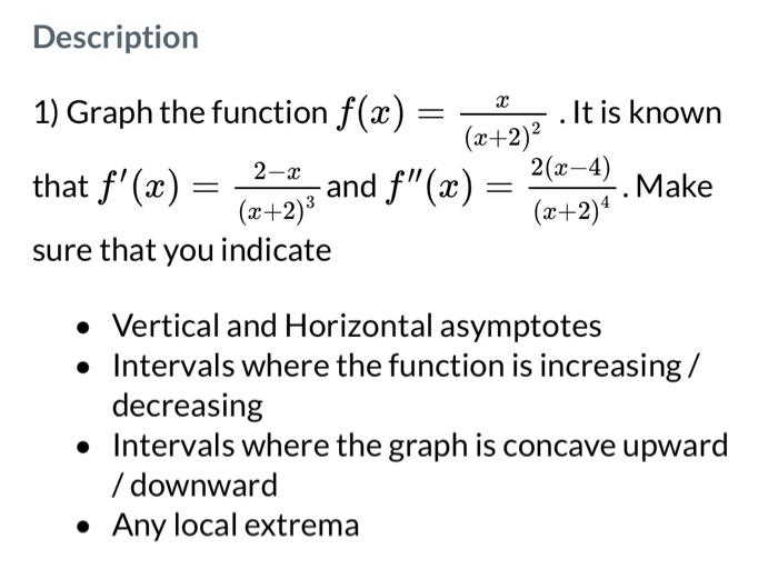 Solved 1) Graph the function f(x)=(x+2)2x. It is known that | Chegg.com