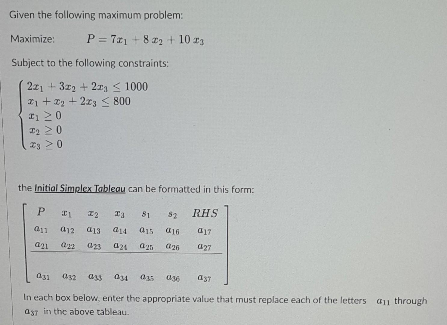 Solved Given the following maximum problem: Maximize: | Chegg.com