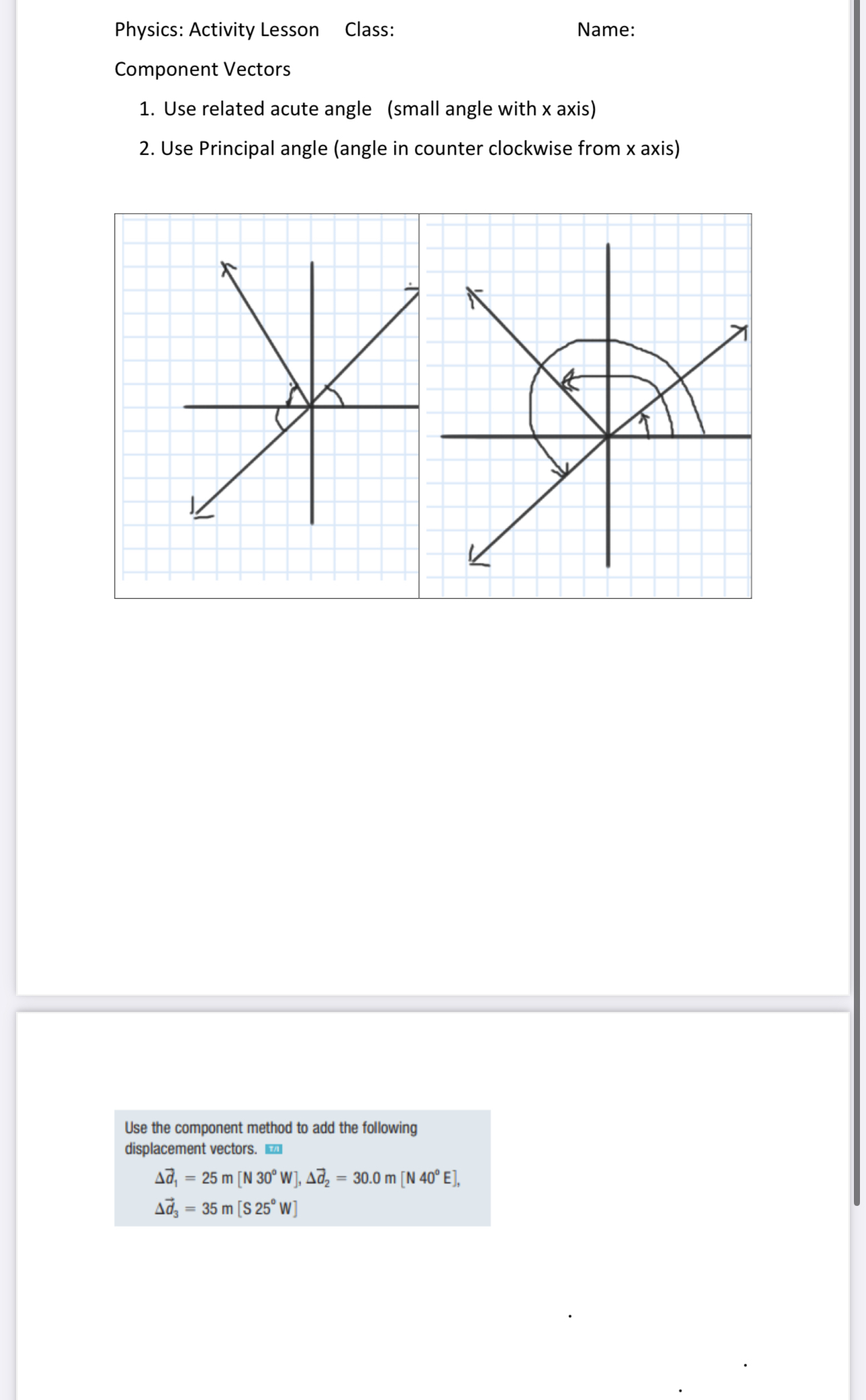 Solved 7. ﻿Use the component method to add the following | Chegg.com