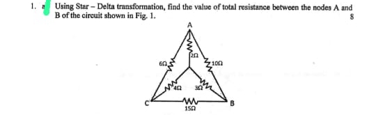 Solved a Using Star - ﻿Delta transformation, find the value | Chegg.com