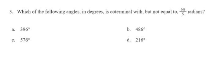 Solved 1. 34π radians is equal to how many degrees? a. 240∘ | Chegg.com